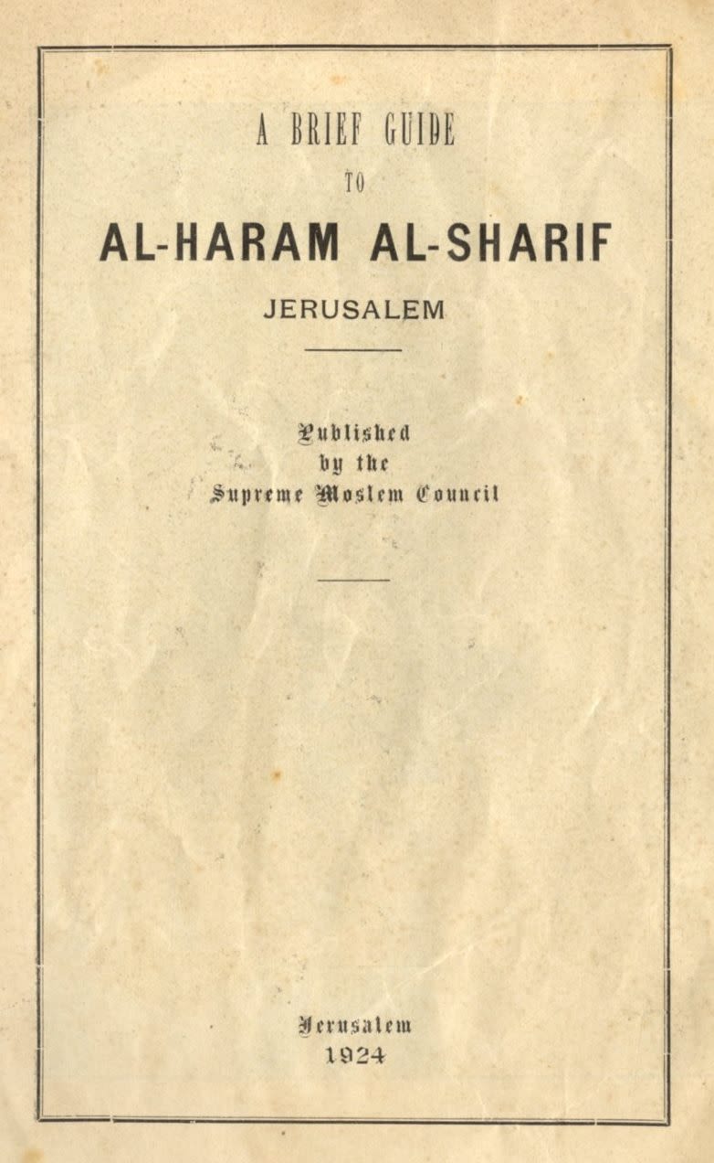 A Brief Guide to Al-Haram Al-Sharif. Jerusalem, 1924. First Edition ...